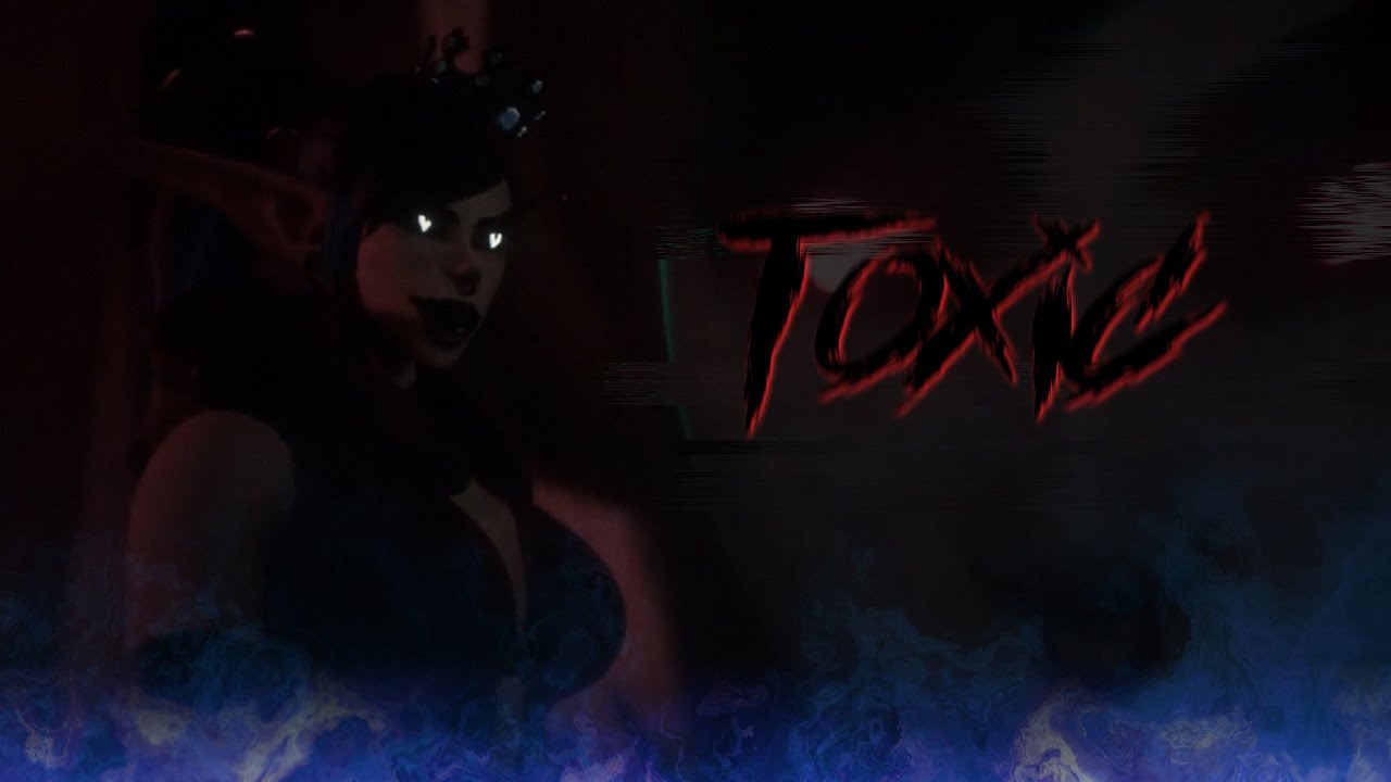 TOXIC // WoW Music Edit - YouTube