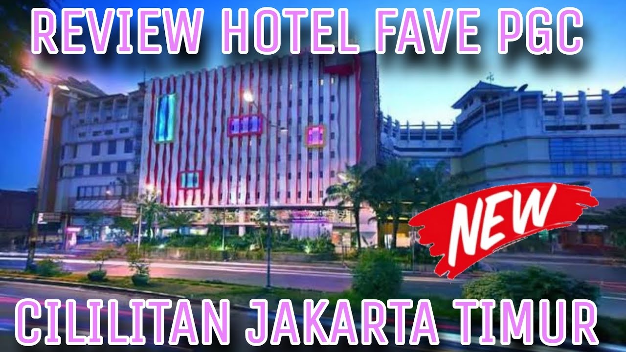 WAJIB NONTON ️ REVIEW TERBARU HOTEL FAVE PGC CILILITAN JAKTIM #favepgc ...