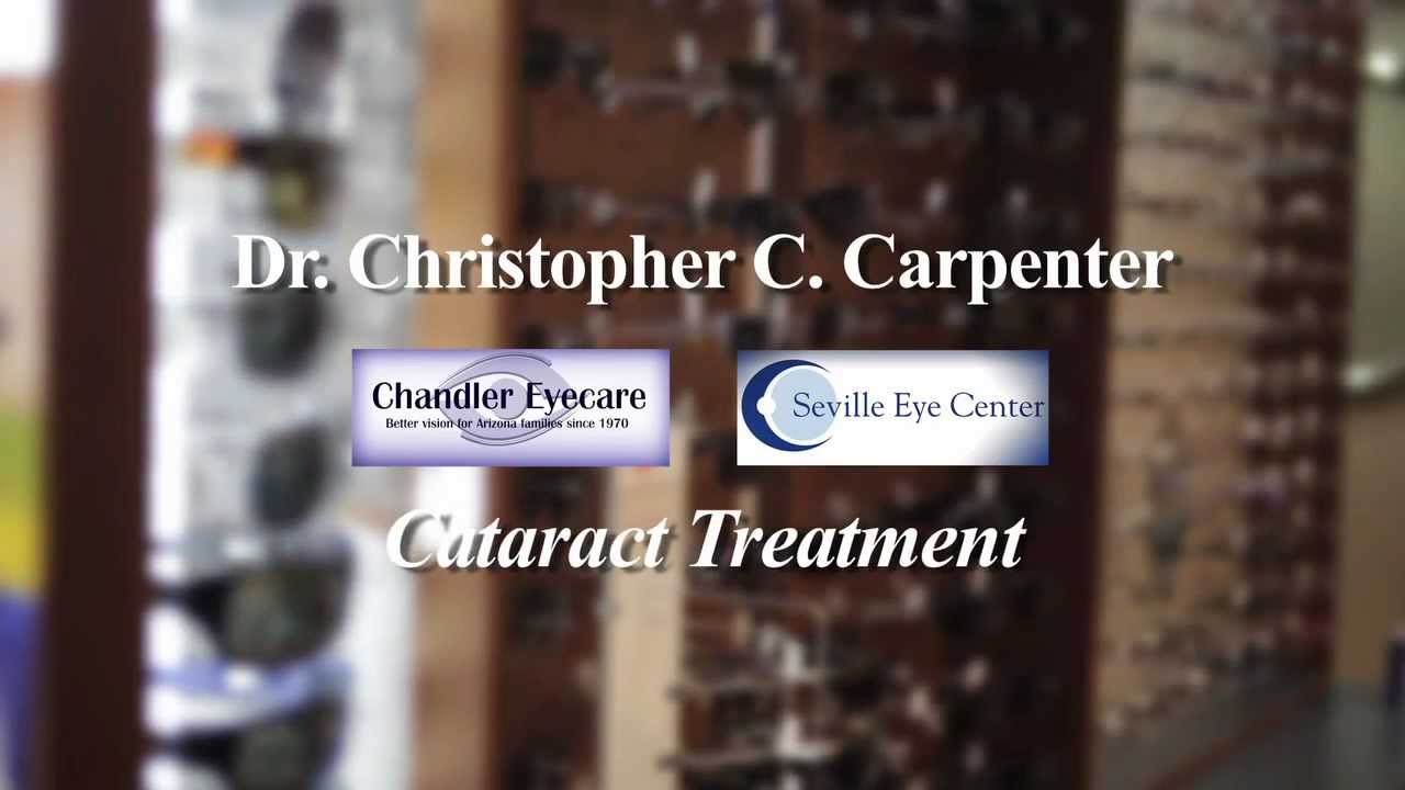 Dr. Christopher Carpenter - Cataract Treatment - YouTube