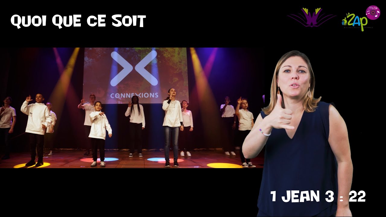 QUOI QUE CE SOIT - 1 Jean 3 : 22 - LSF - YouTube