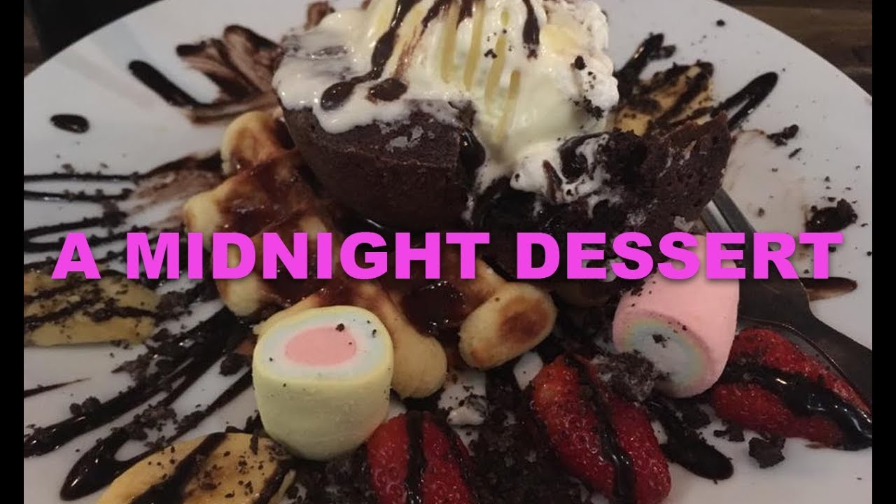 A Midnight Dessert - YouTube