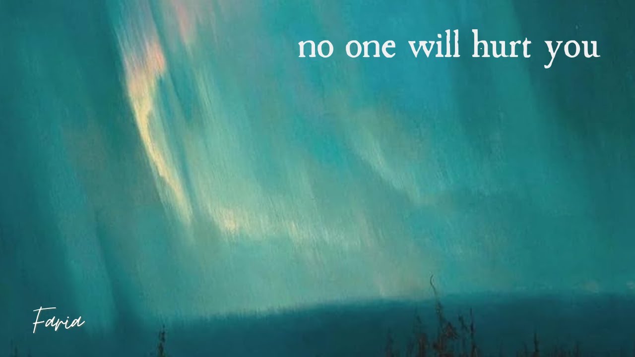 No one will hurt you | original song - YouTube