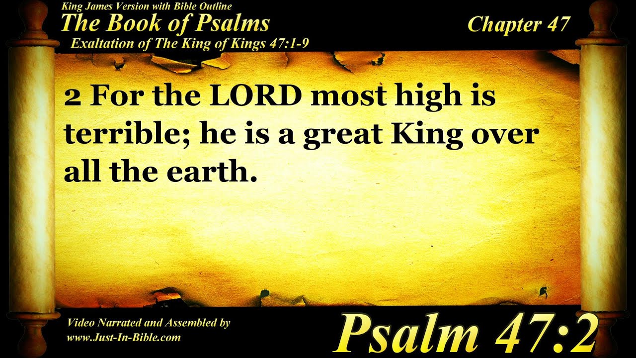 The Book Of Psalms Psalm 47 Bible Book 19 The Holy Bible KJV the-book-of-psalms-psalm-47-bible-book-19-the-holy-bible-kjv