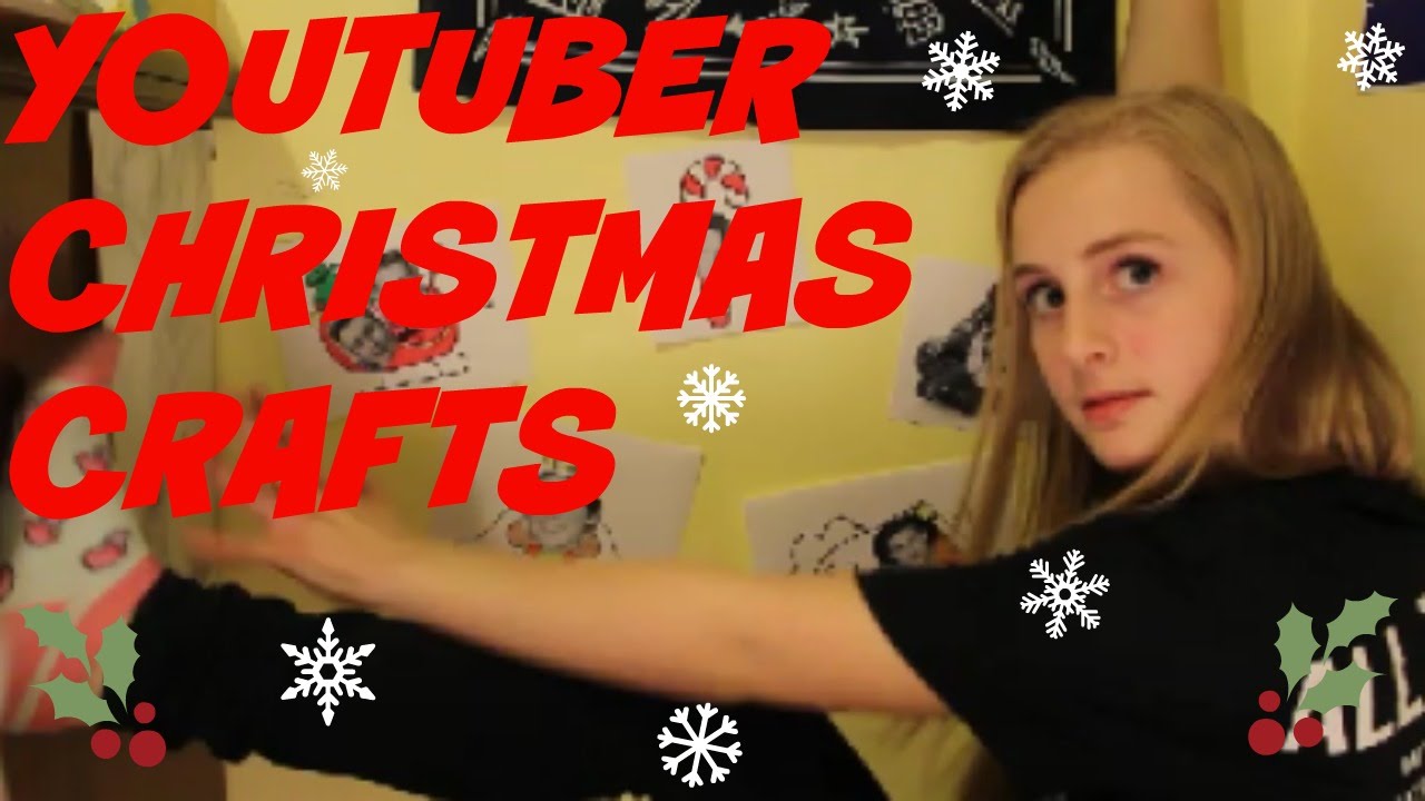 YOUTUBER CHRISTMAS CRAFTS - YouTube