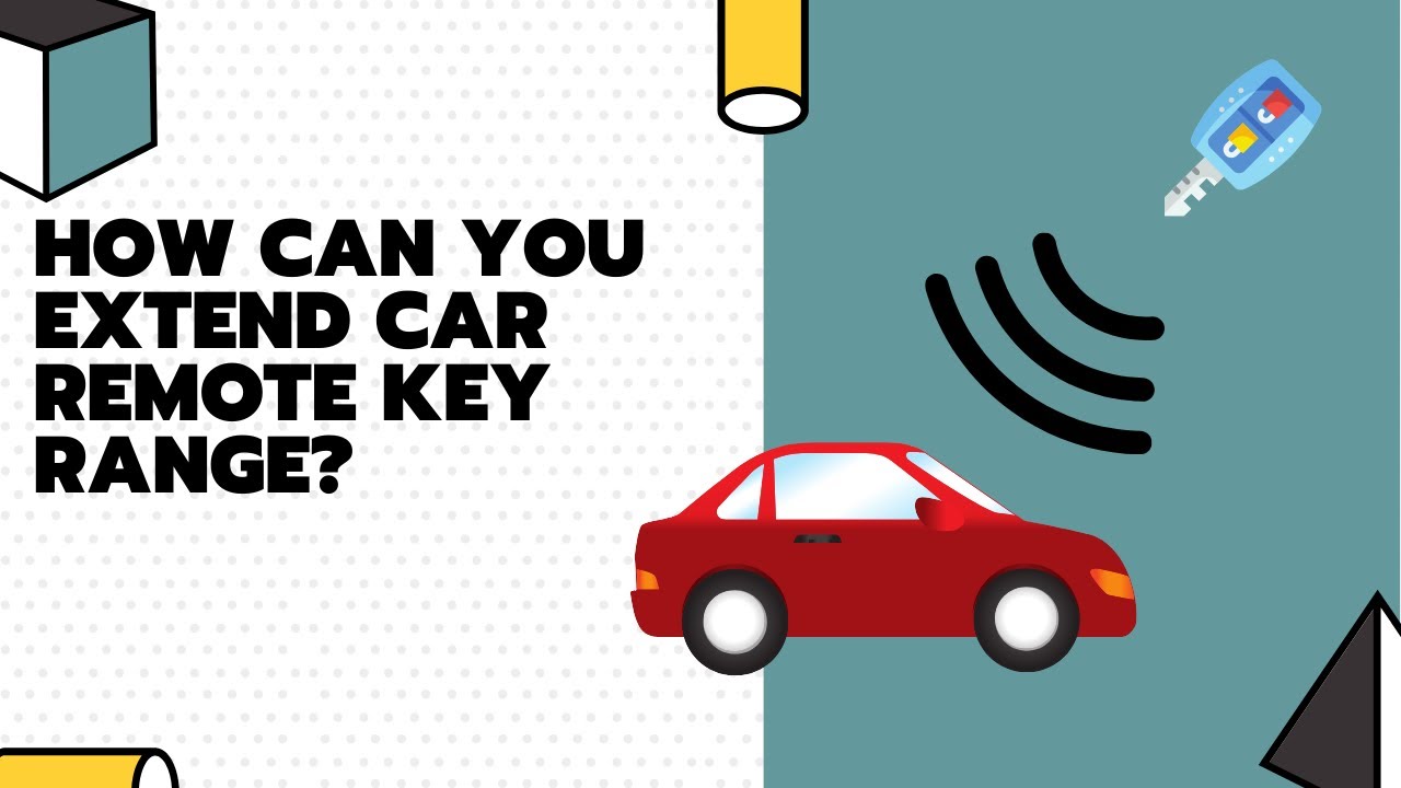 How you can extend car remote key range - YouTube