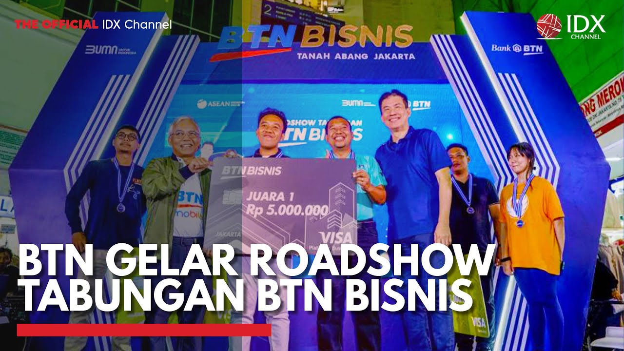 BTN Gelar Roadshow Tabungan BTN Bisnis | IDX CHANNEL - YouTube