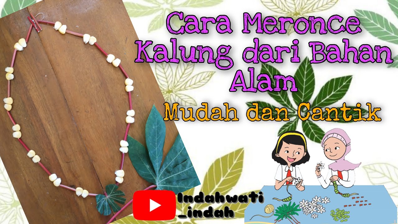 Cara Meronce Kalung dari Bahan Alam - Kelas 1 Tema 4 Subtema 4 - YouTube
