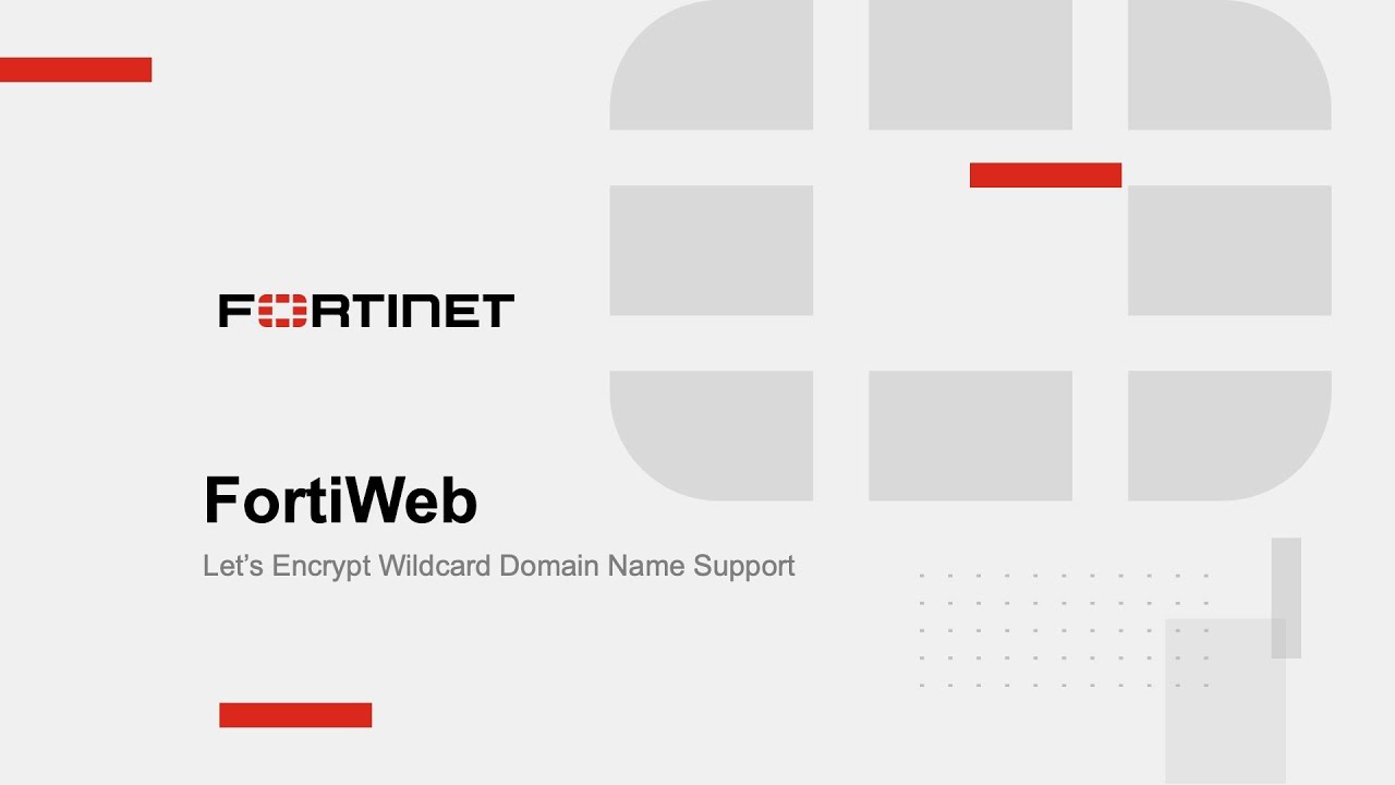 FortiWeb - Let's Encrypt Wildcard Domain Name Support - YouTube