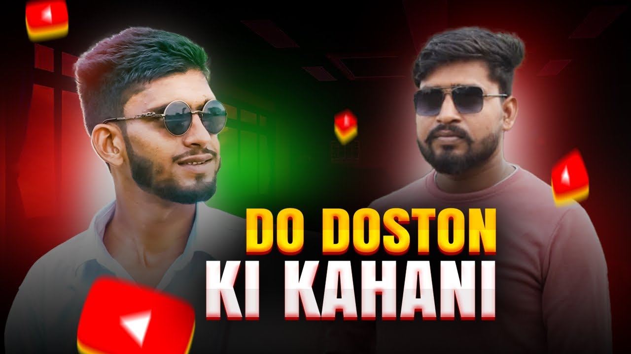 Do doston ki kahani #comedy #youtubevideo - YouTube