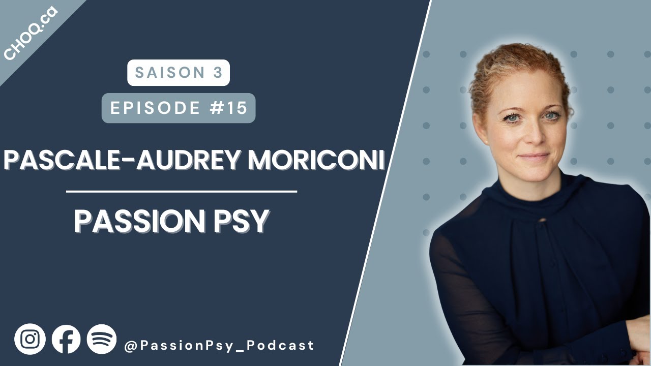 Épisode #15 - Pascale-Audrey Moriconi - YouTube