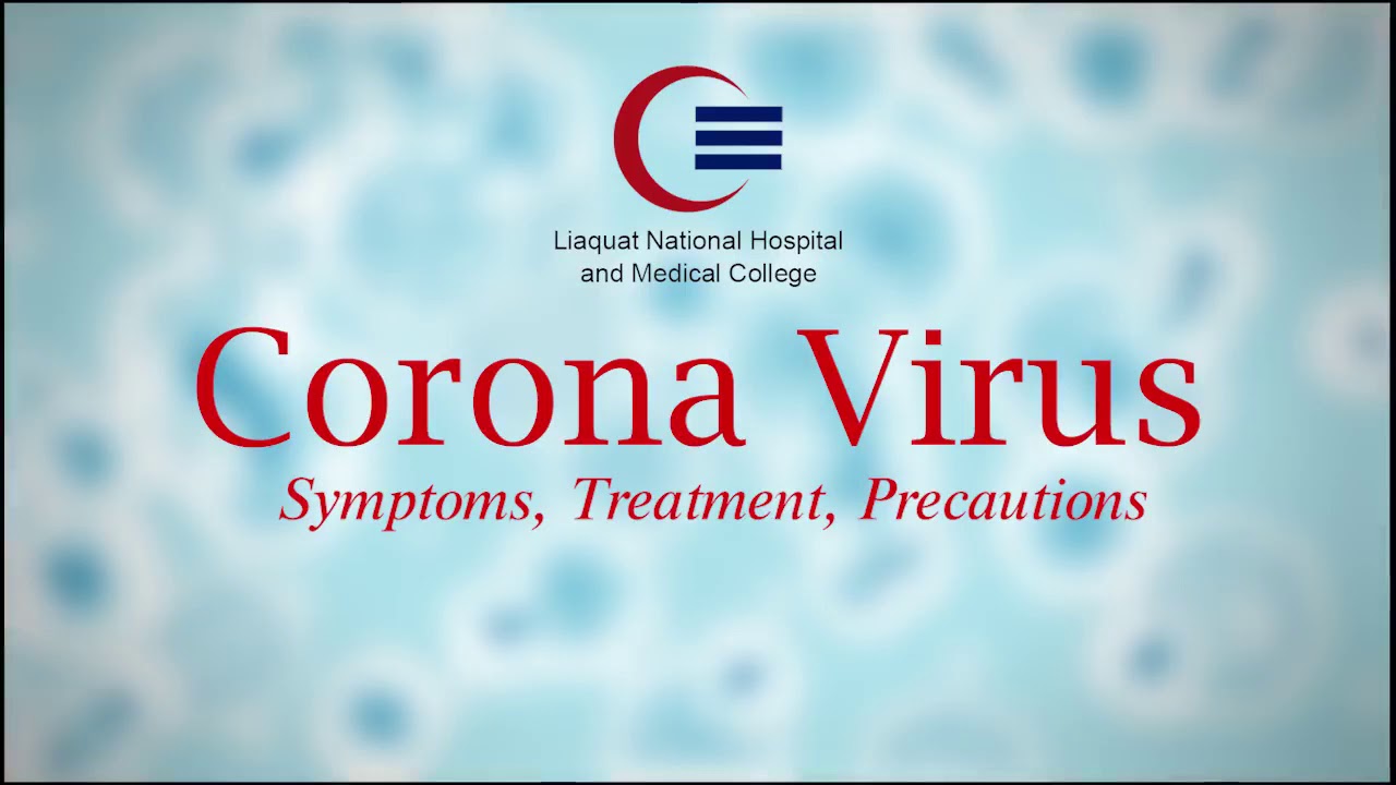 Corona Virus - by Liaqat National Hospital and Medical College | Dr ...