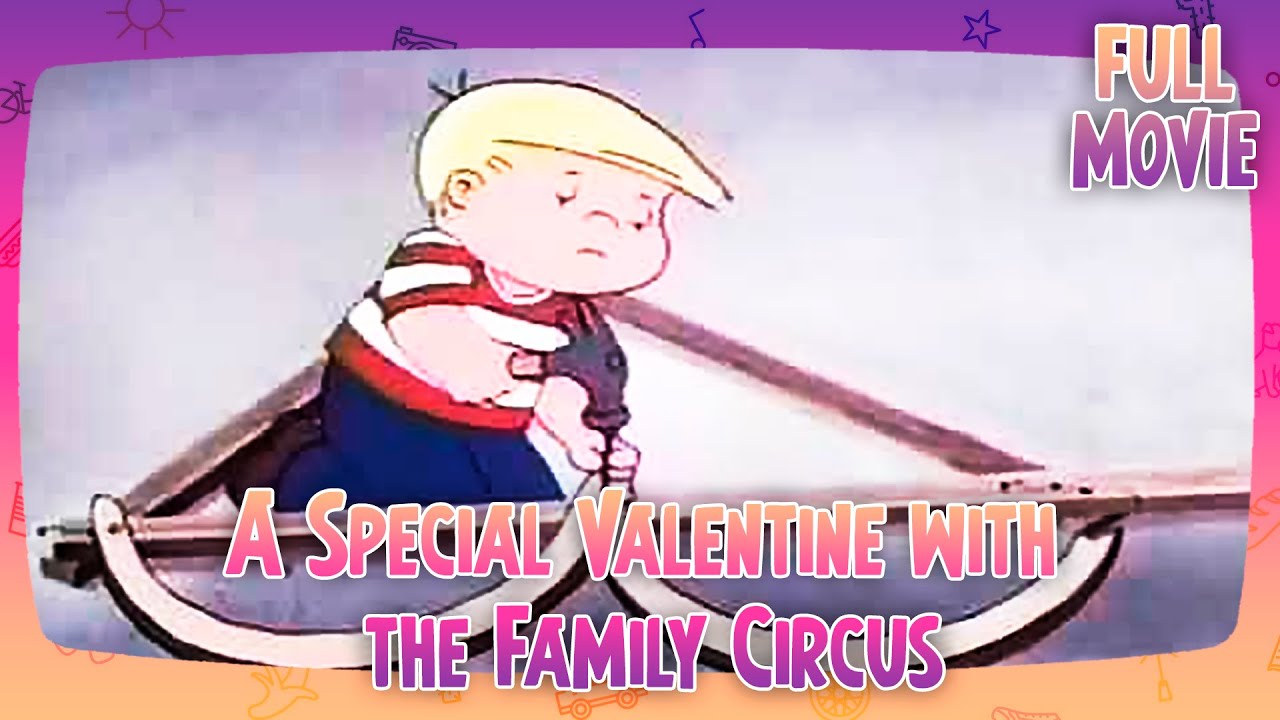 A Special Valentine with the Family Circus | English Full Movie ...