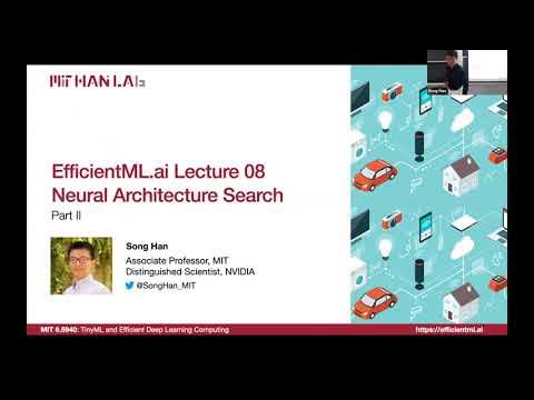 EfficientML.ai Lecture 8 - Neural Architecture Search (Part II) (MIT 6.5940, Fall 2023, Zoom ...