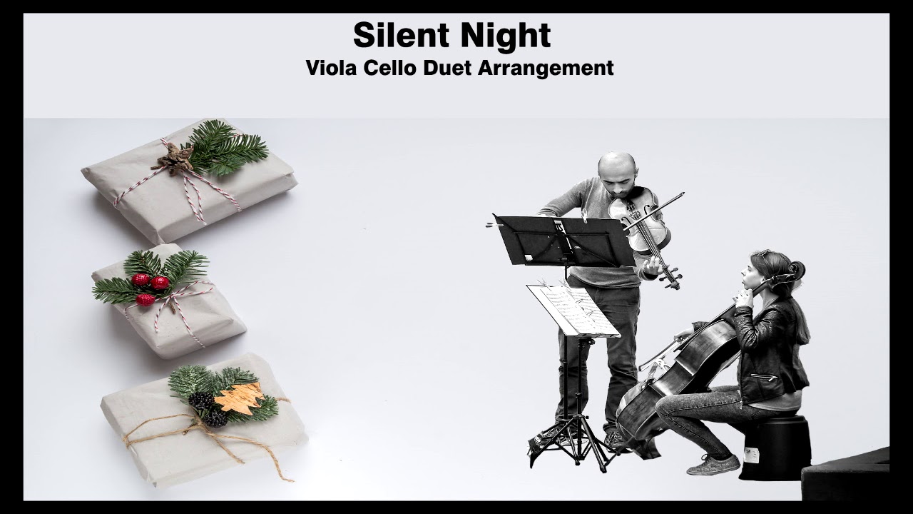 Silent Night Viola Cello Duet Arrangement - YouTube