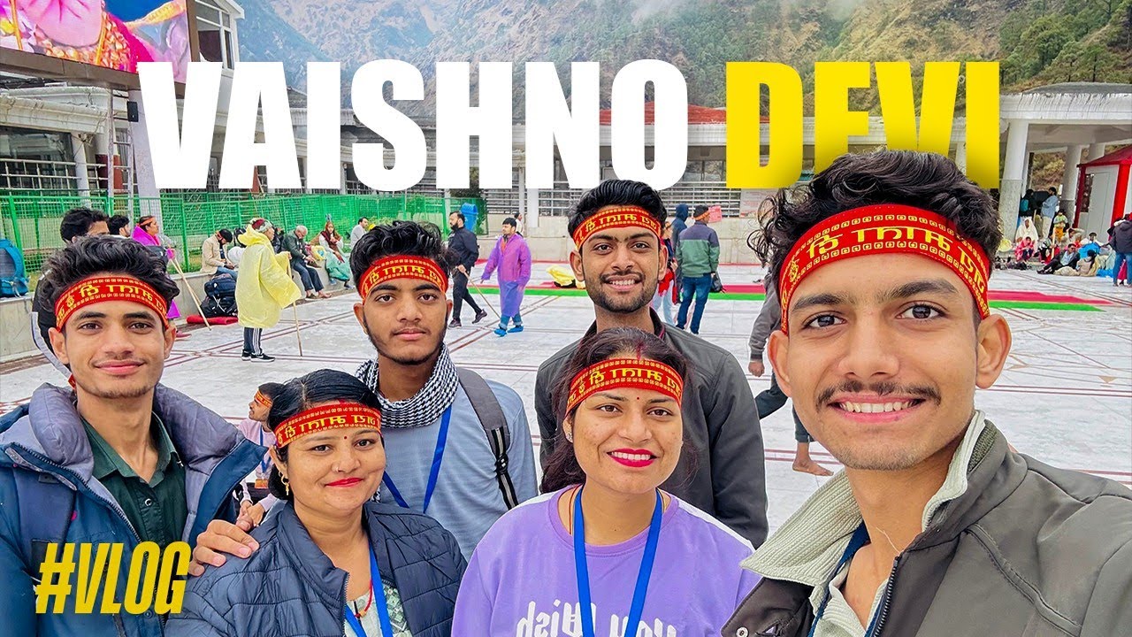 ||VAISHNO DEVI VLOG TRAVEL WITH COUSINS #jaimatadi - YouTube