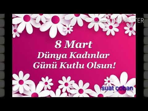 8 mart dünya kadınlar günün kutlu olsun