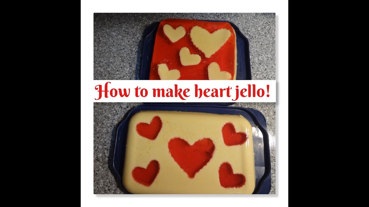 How to make heart jello | EASY DESSERT RECIPES | - YouTube