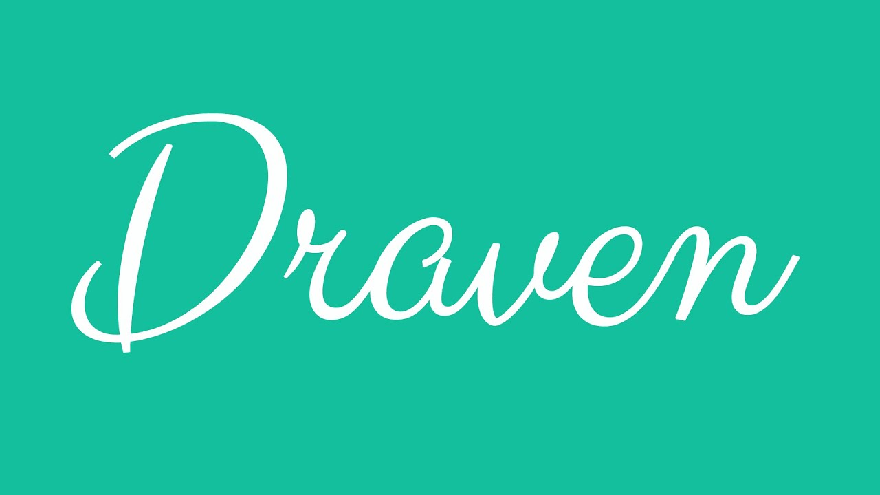 Learn how to Sign the Name Draven Stylishly in Cursive Writing - YouTube