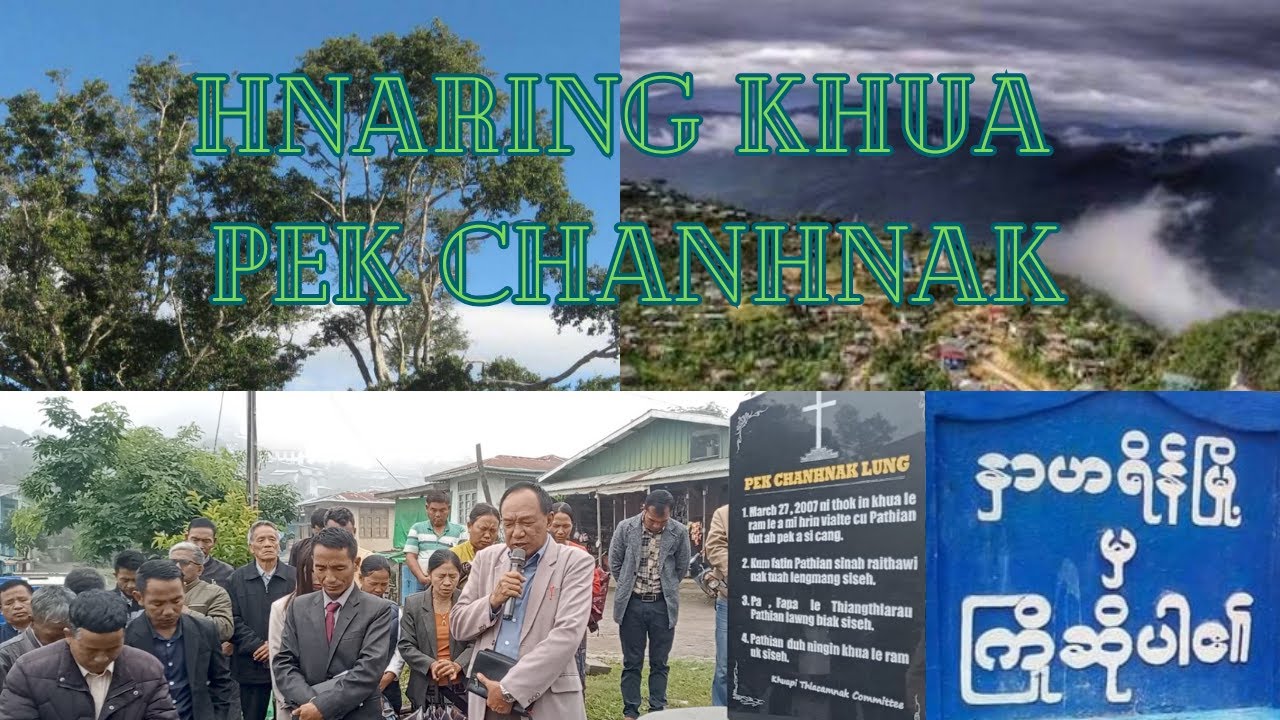 Hnaring Khua Pekchanhnak || Hnaring Khuapi Thlacamnak Lungphun - YouTube