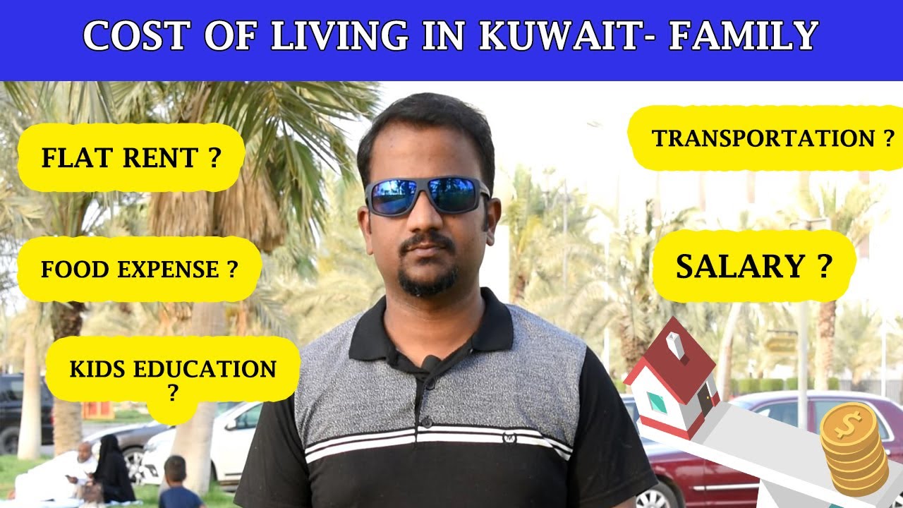 Cost Of Living In Kuwait Family Monthly Expenses In Tamil Kuwait cost-of-living-in-kuwait-family-monthly-expenses-in-tamil-kuwait