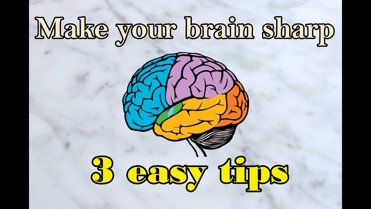 Increase brain power | Make your brain sharp! Watch these 3 easy tips ...