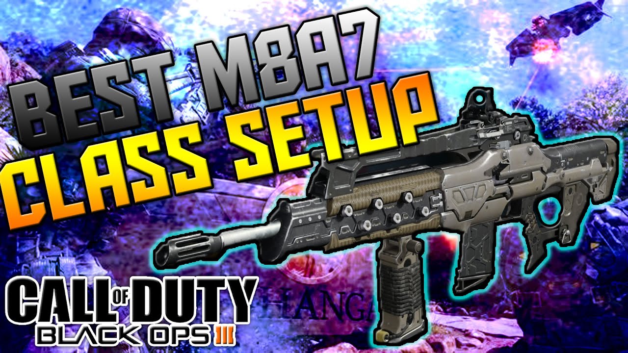 Black Ops 3 - "M8A7" CLASS SETUP - BEST ASSAULT RIFLE CLASS SETUP! (BO3 ...