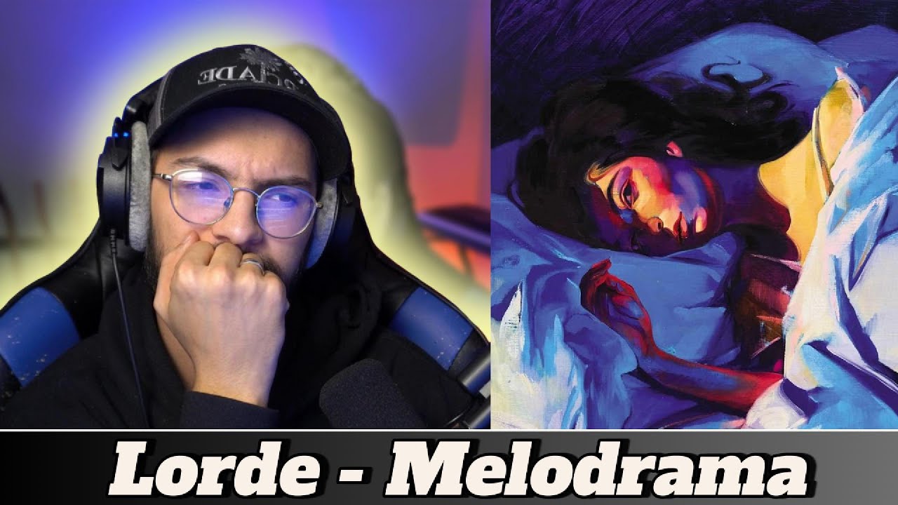 Melodrama by Lorde gave me chills... (Album Reaction and Analysis) - YouTube