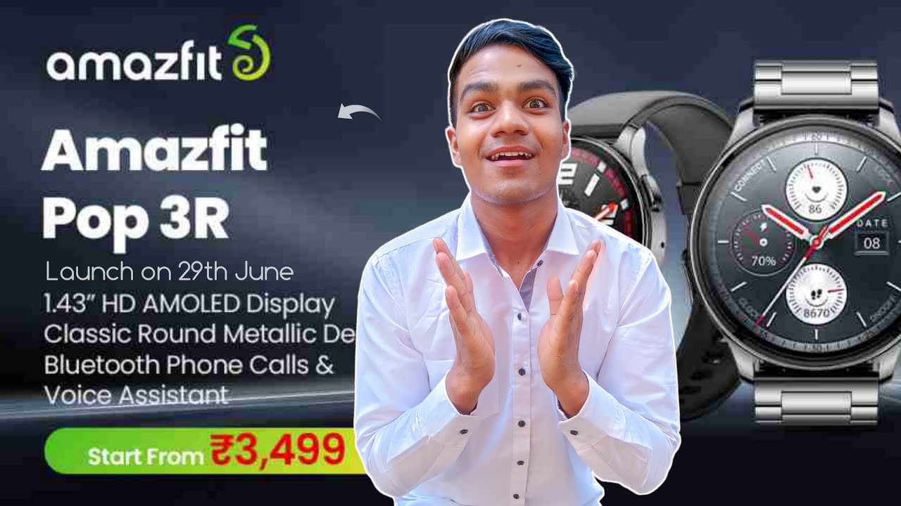 Amazfit Pop 3R - Launching on 29th June !!! All New Features & Specs ...