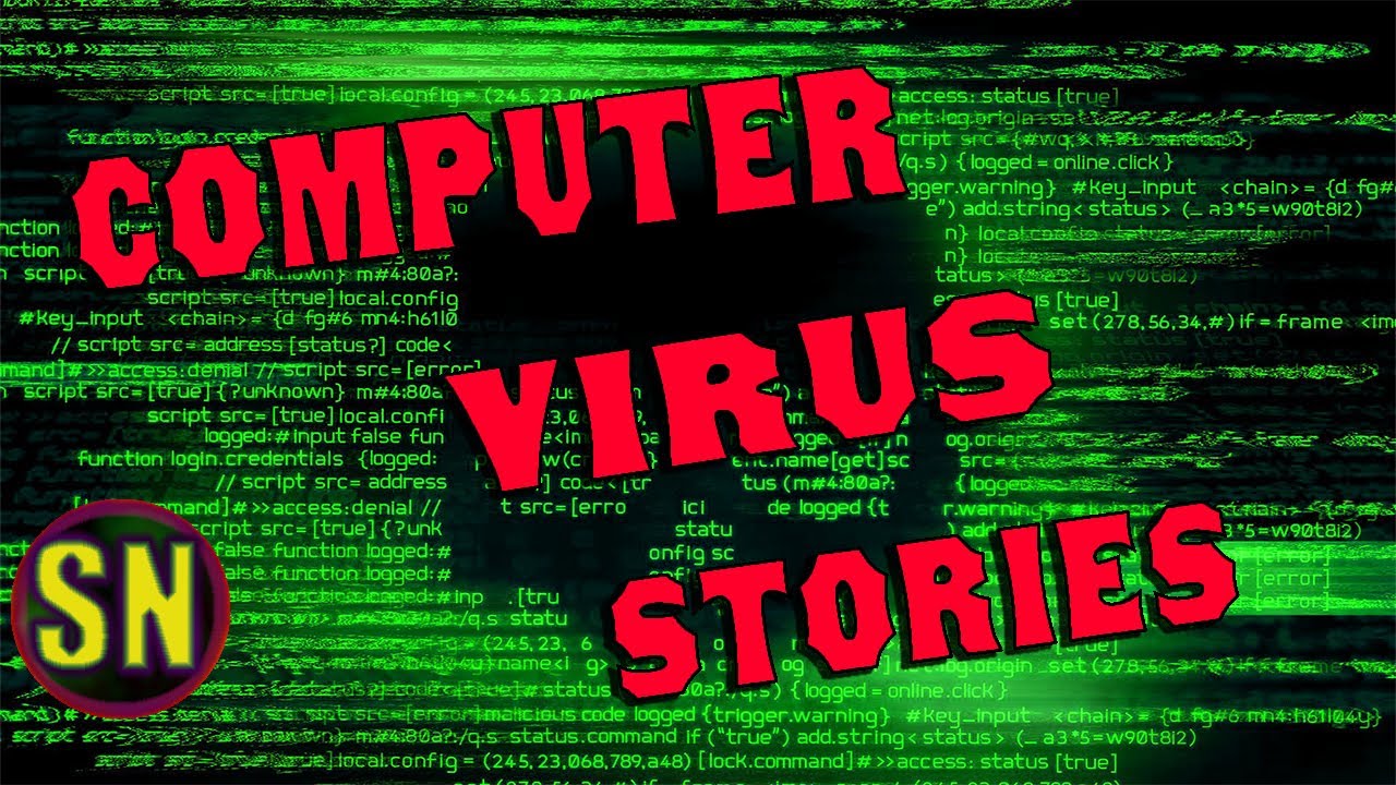 3 True Scary Computer Virus Stories Volume III - YouTube