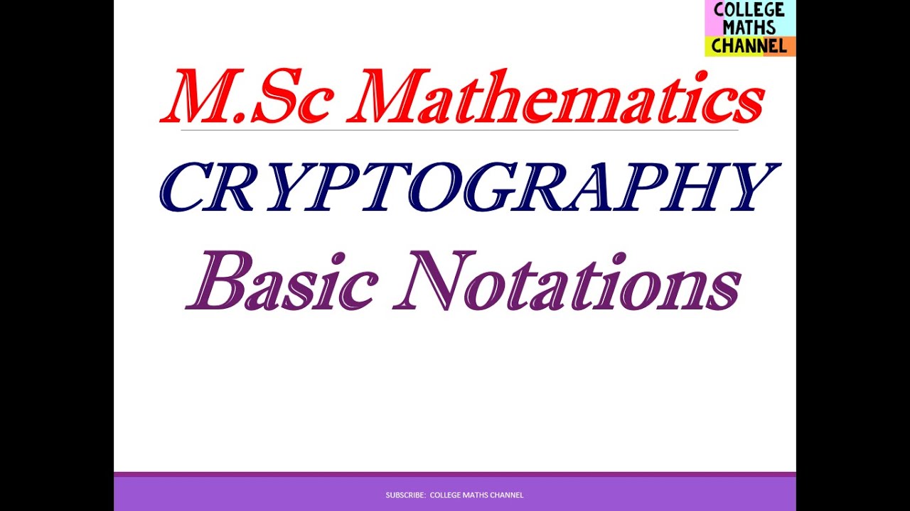 Cryptography - Introduction - Basic Notations - YouTube