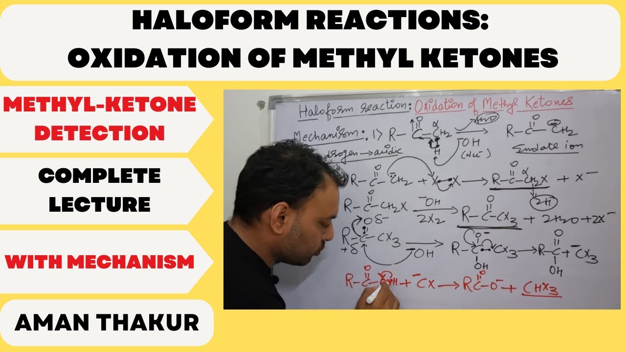 Haloform Reactions : Oxidation of methyl ketones II Qualitative test ...