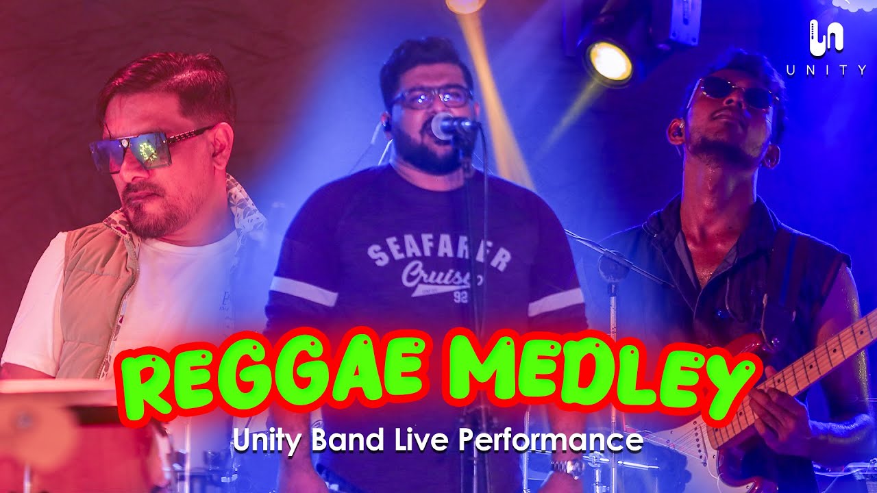 Reggae Medley (රෙගේ මෙඩ්ලි) - Unity Band | Sinhala Reggae Medley - YouTube