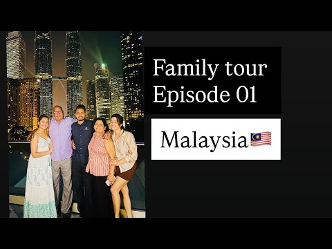 Family tour episode 01 #malaysia #family #vlog s#blessings  