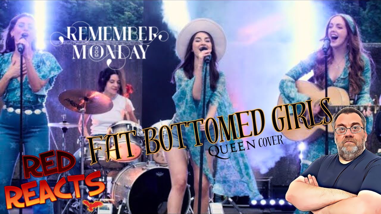 Red Reacts To Remember Monday | Fat Bottomed Girls - YouTube