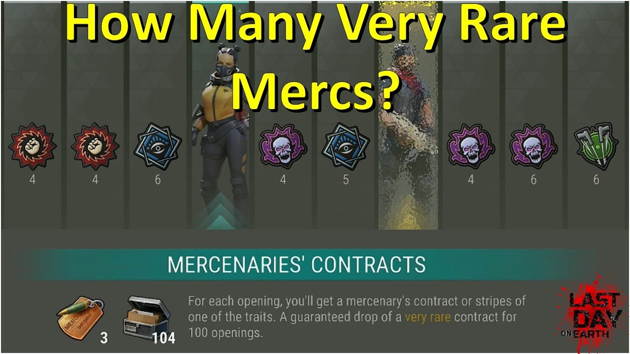 How Many Very Rare Mercs Can we Get in 104 Contracts?! [Last Day on ...