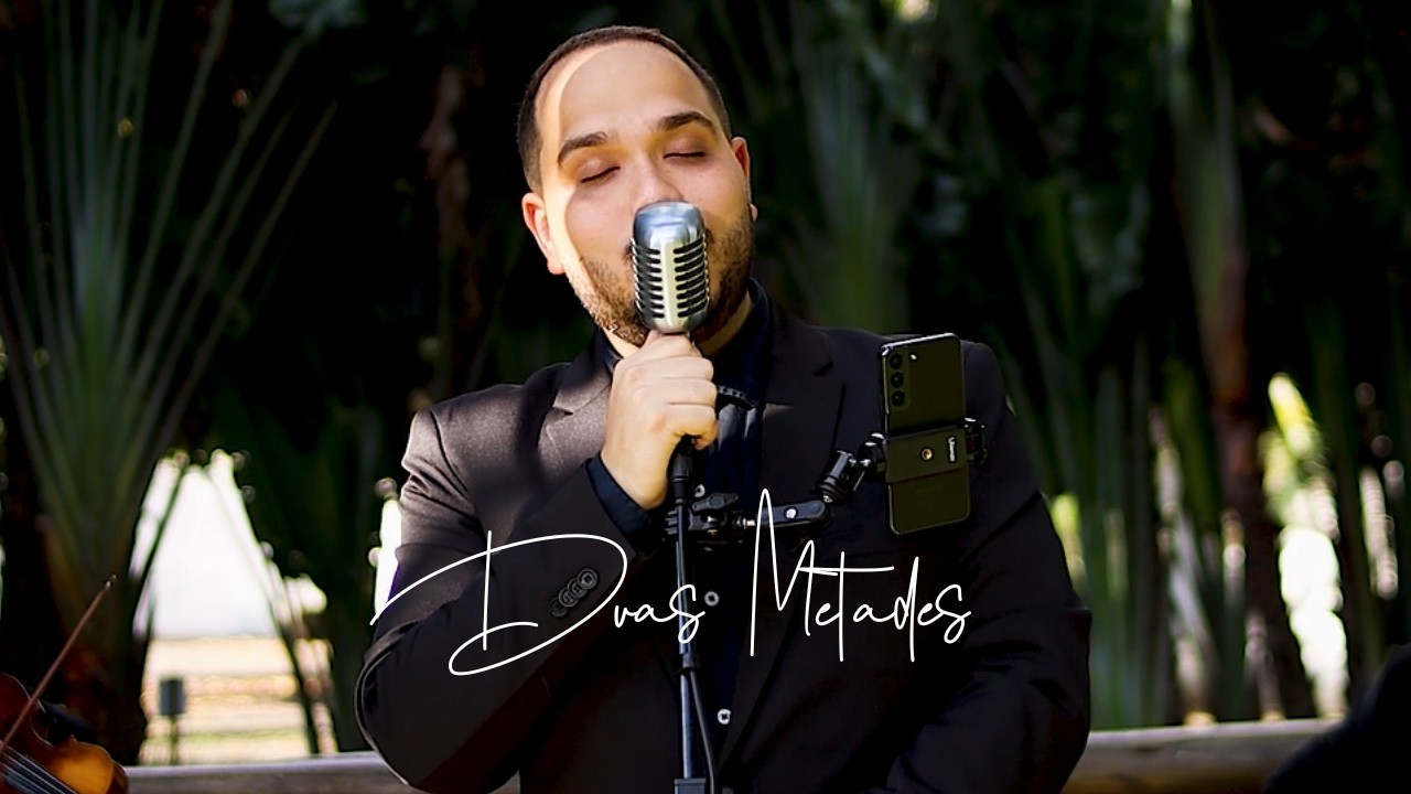 Duas Metades (Jorge & Mateus) | Matheus Freitas | Música para Casamento ...
