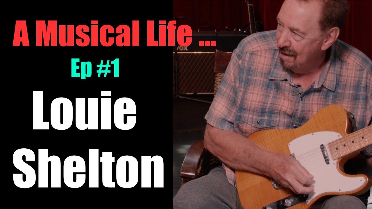 A Musical Life... Ep#1 - Louie Shelton - YouTube