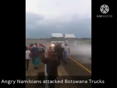 Botswana Trucks Attacked in Namibia at the Ngoma border post - YouTube