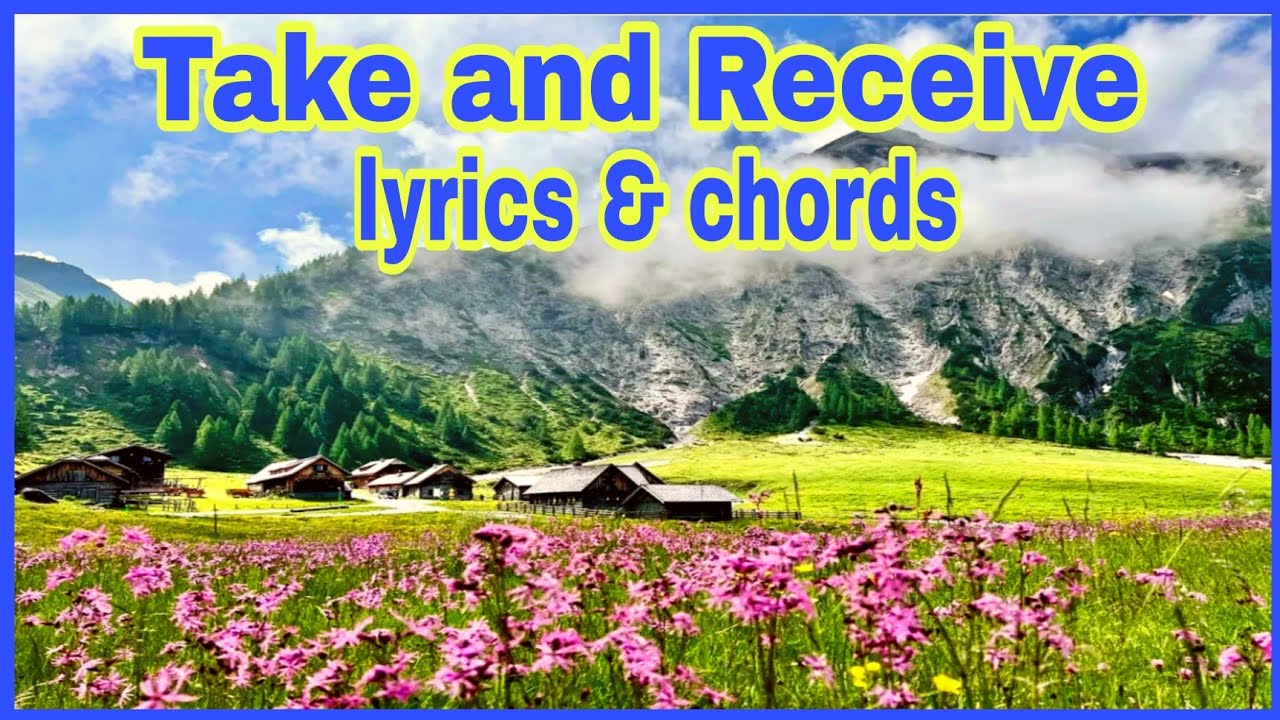 Take and Receive lyrics and chords @buhayayganyan - YouTube
