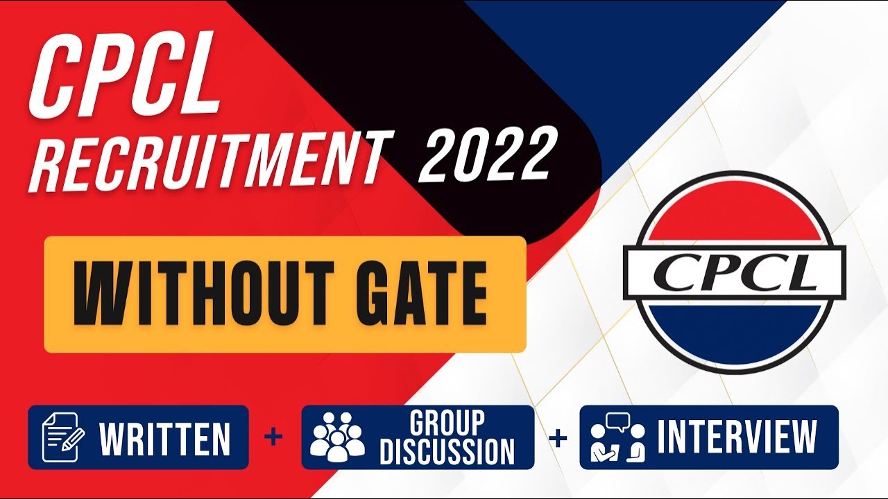 CPCL recruitment for Engineers without GATE | PSU recruitment without ...