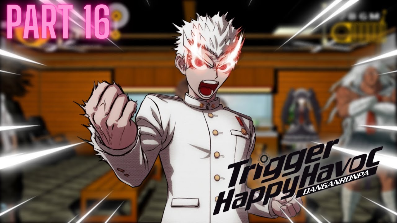 KIYONDO?! Danganronpa: Trigger Happy Havoc Part 16 - YouTube