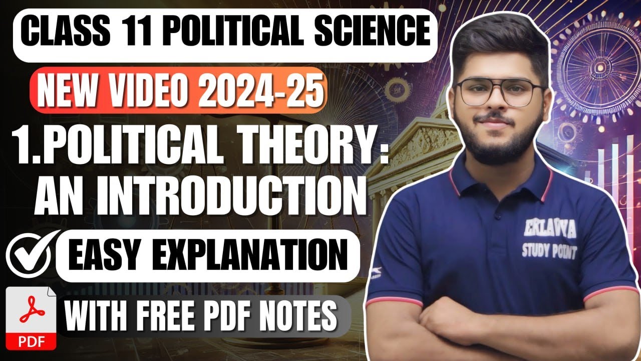 Chapter 1 Political Theory An Introduction Class 11 Politcal science ...