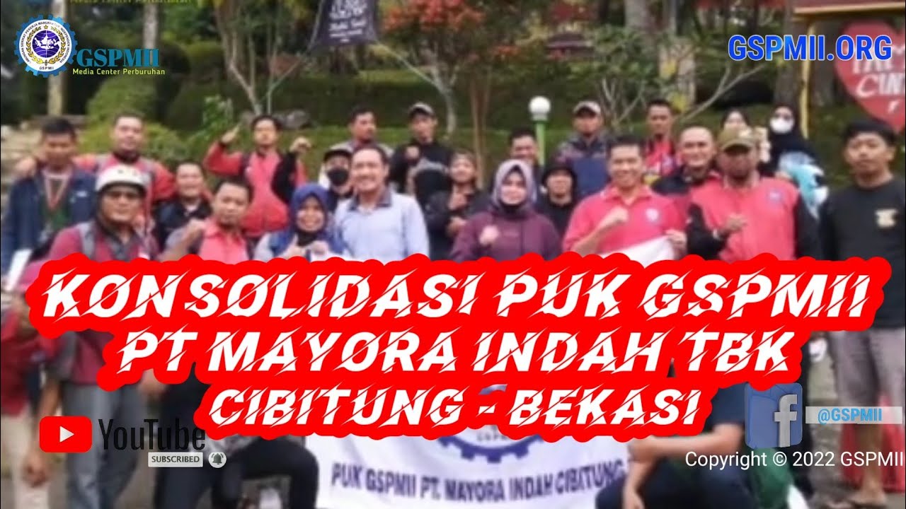 KONSOLIDASI PUK GSPMII PT MAYORA INDAH TBK CIBITUNG | BEKASI - YouTube