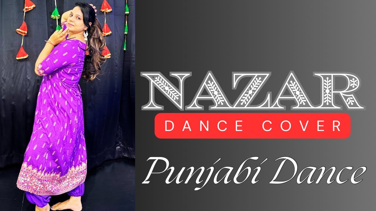 NAZAR /AASTHA GILL & HITEN /DANCE COVER #nazar #aasthagill #nazardance #punjabidance - YouTube