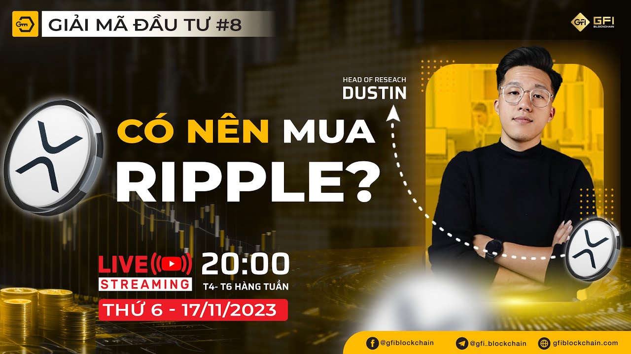 [Giải Mã Đầu Tư #8] Phân tích Ripple (XRP) - Coin cũ, Cap to, nên Mua ...