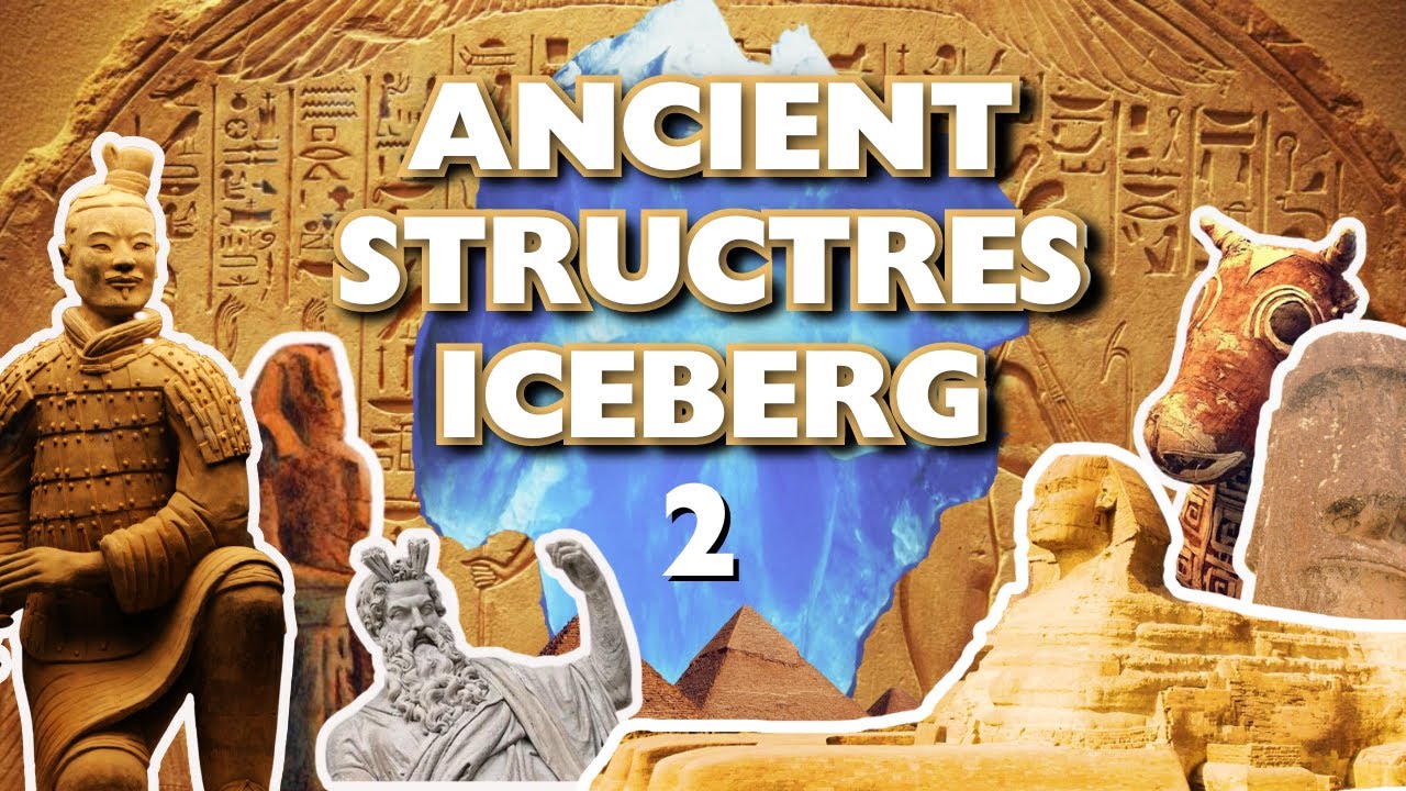 The Ancient Structures Iceberg Explained (Part 2) - YouTube