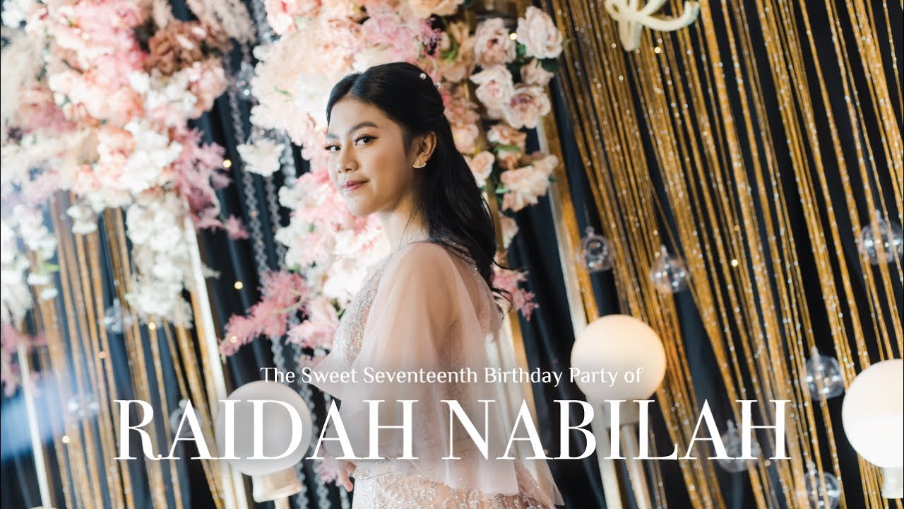 [Chapter Three EO] Highlight Video - Sweet 17th Birthday Party of ...