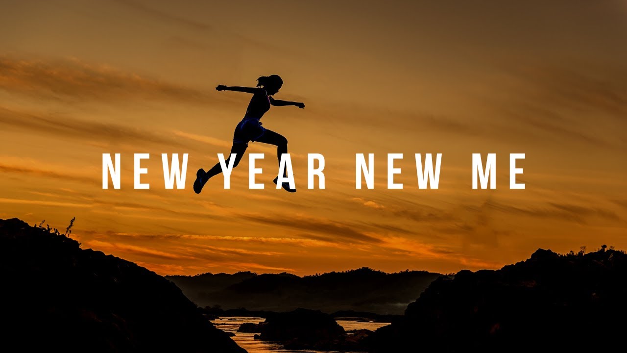 New Year New Me - Motivation To Start Fresh - YouTube
