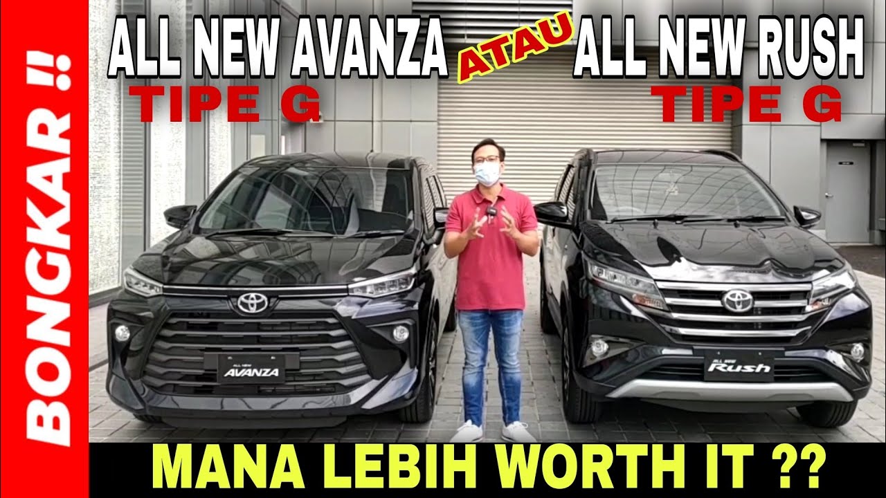 Bongkar !! Perbandingan Toyota All New Avanza Tipe G VS New Rush Tipe G ...