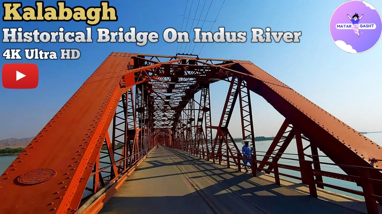 Kala Bagh || Historical Bridge On Indus River || Background Music No ...